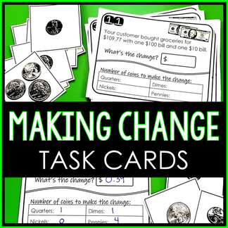 Making Change, Counting Money Task Cards Activity – Scaffolded Math Shop